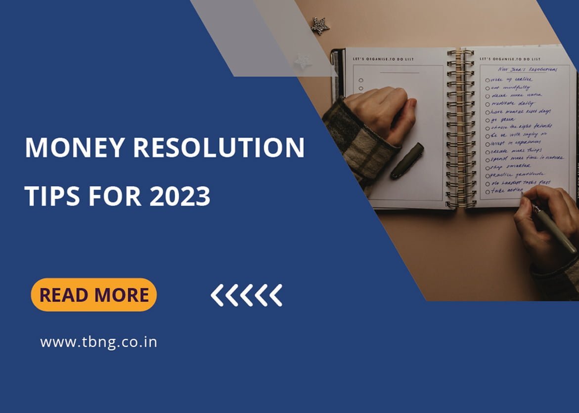 Money Resolution Tips For 2023 TBNG Capital